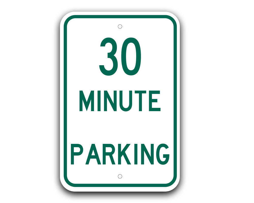 30 Minute Parking Sign — Fast Safety Decals